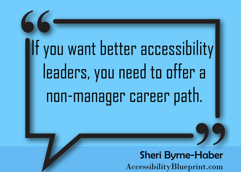 Accessibility Quote: If you want better accessibility leaders, you need ...