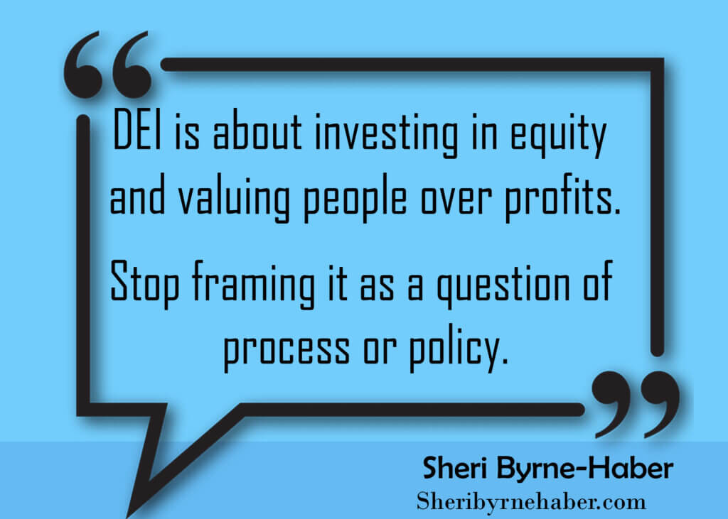 DEI is about investing in equity and valuing people over profits. stop ...